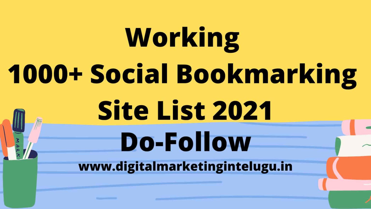 Best 1000+ Social Bookmarking Sites List 2022 | Social Bookmarking Sites