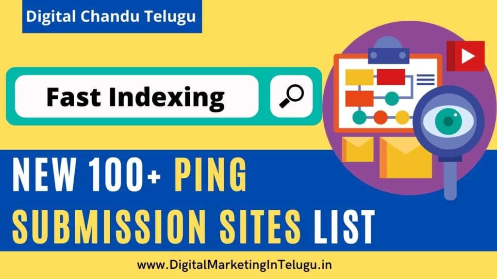 Top 100+ Ping Submission Sites List For Fast Indexing